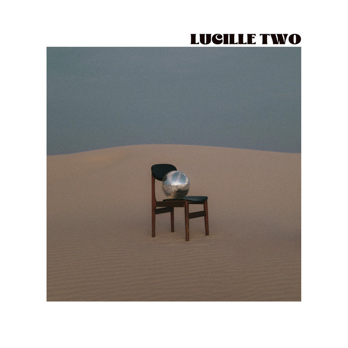 Lucille Two | Lucille Two