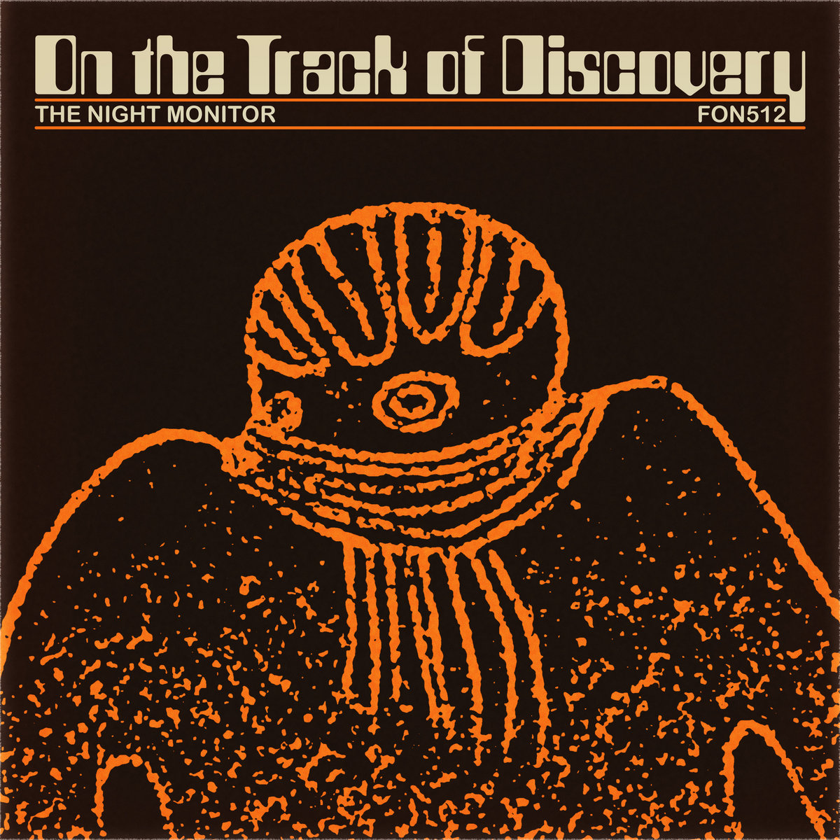 On the Track of Discovery | The Night Monitor