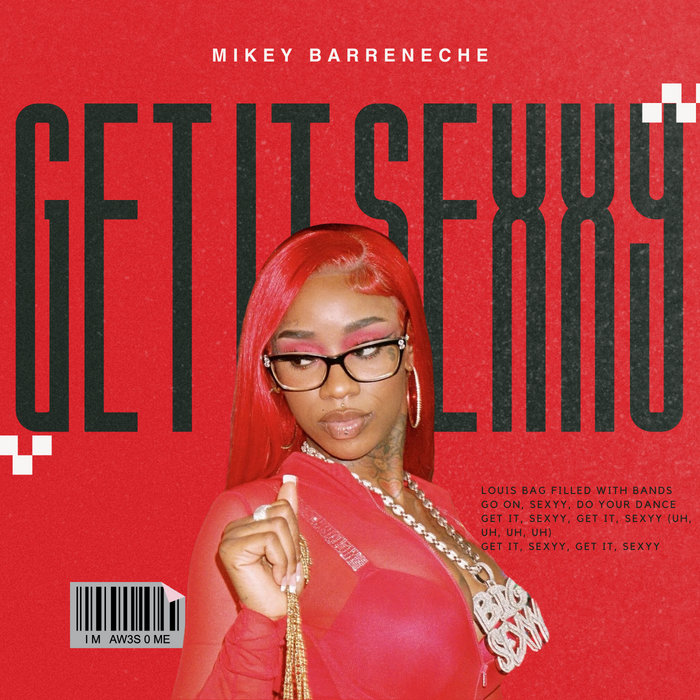 Get It Sexyy (Mikey Barreneche Bootleg) | Sexyy Red | Mikey Barreneche