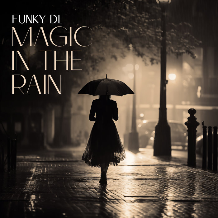 Magic In the Rain | Funky DL