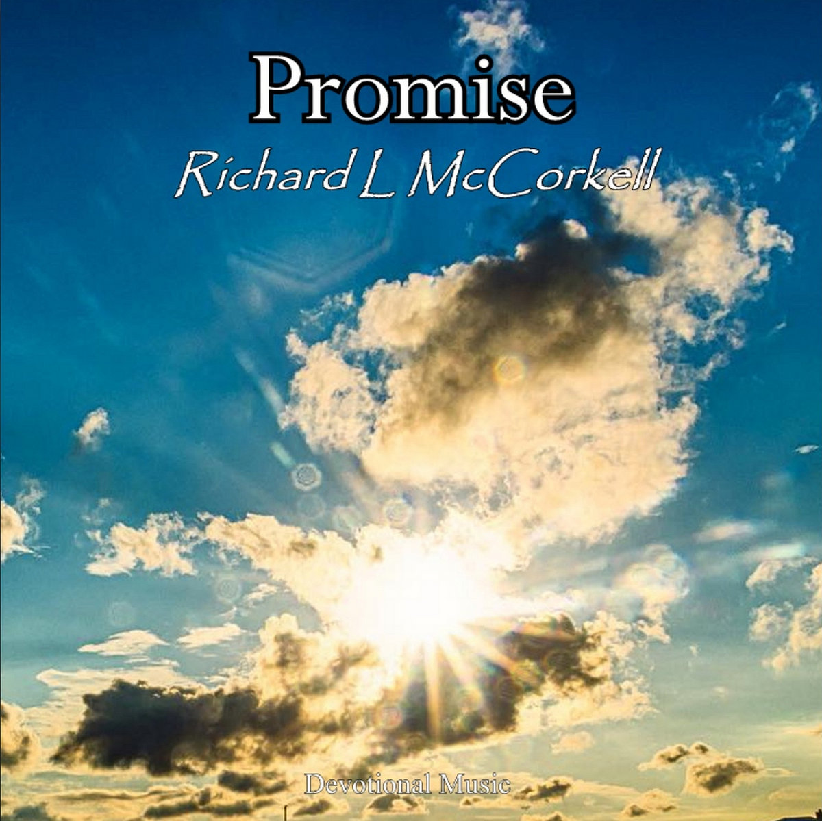 Promise | Richard L McCorkell | The ReConnect Live