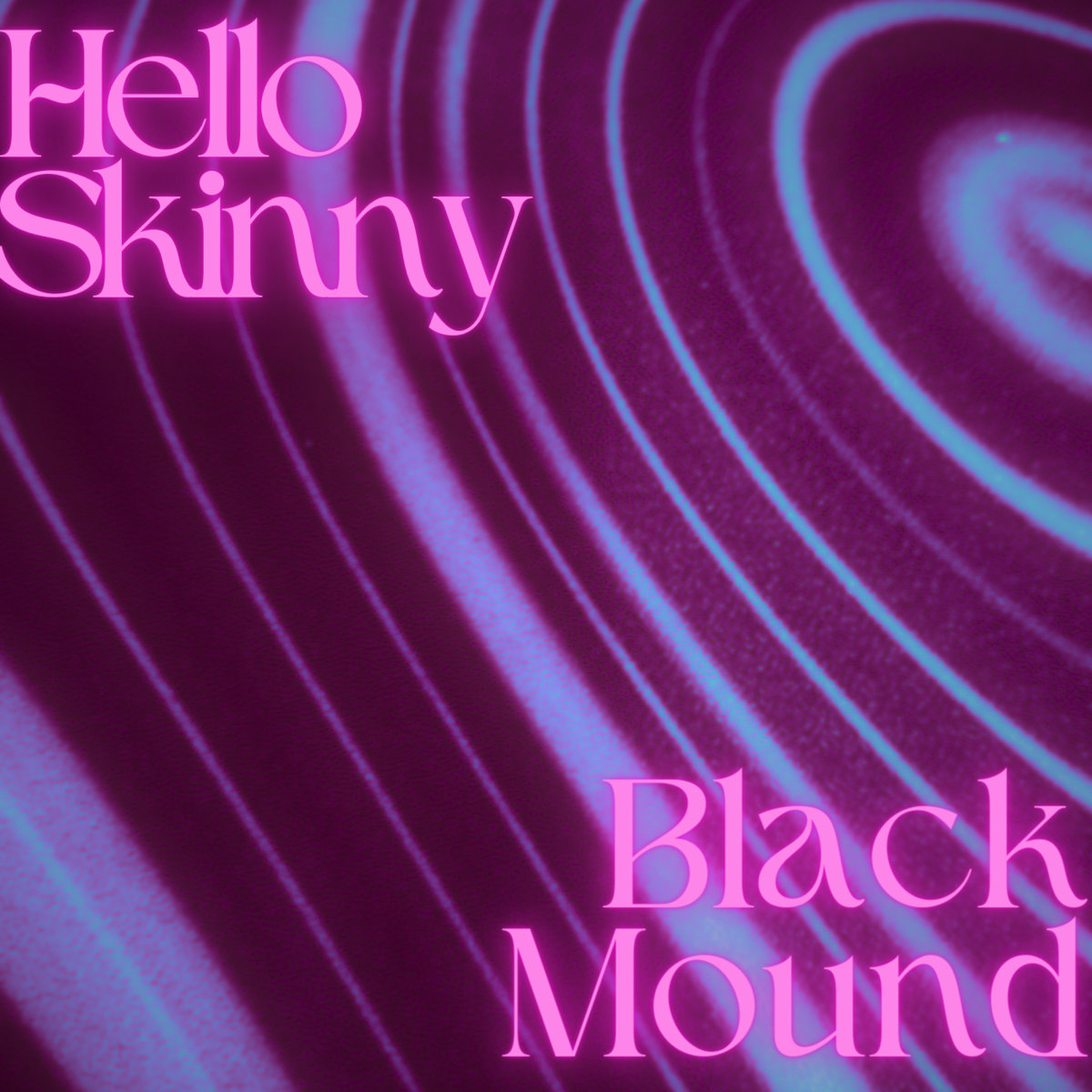 Hello Skinny (The Residents Cover) | Black Mound