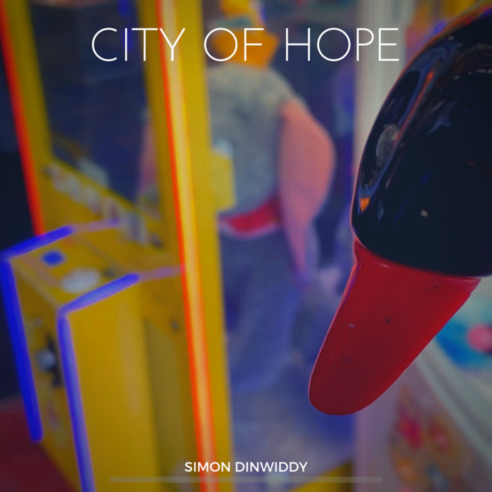 City of Hope | Simon Dinwiddy