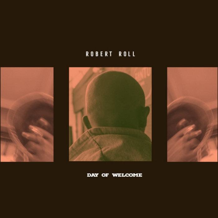 Day of Welcome | Robert Roll