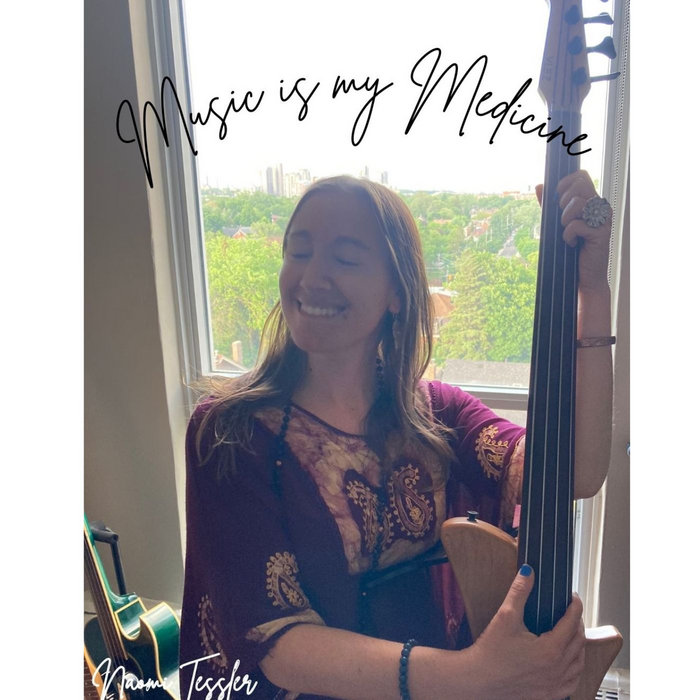 Music is my Medicine | Naomi Tessler