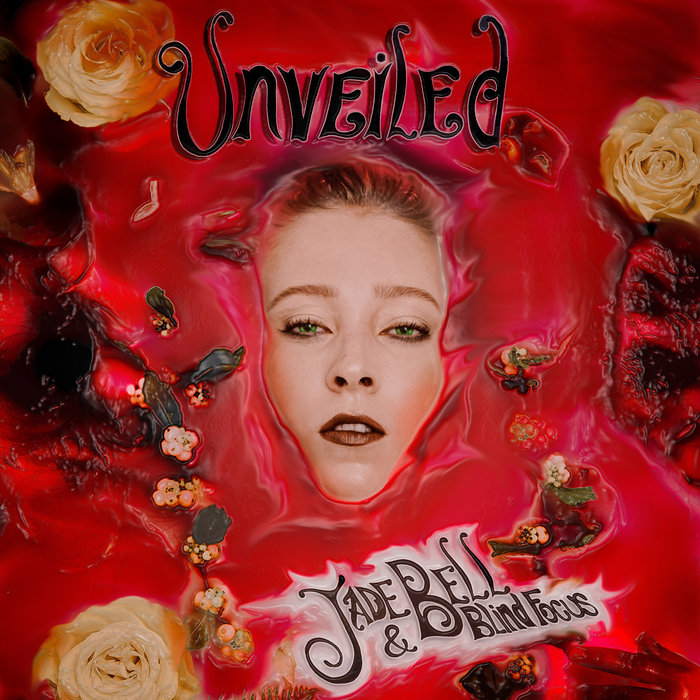 Unveiled | Jade Bell and Blind Focus