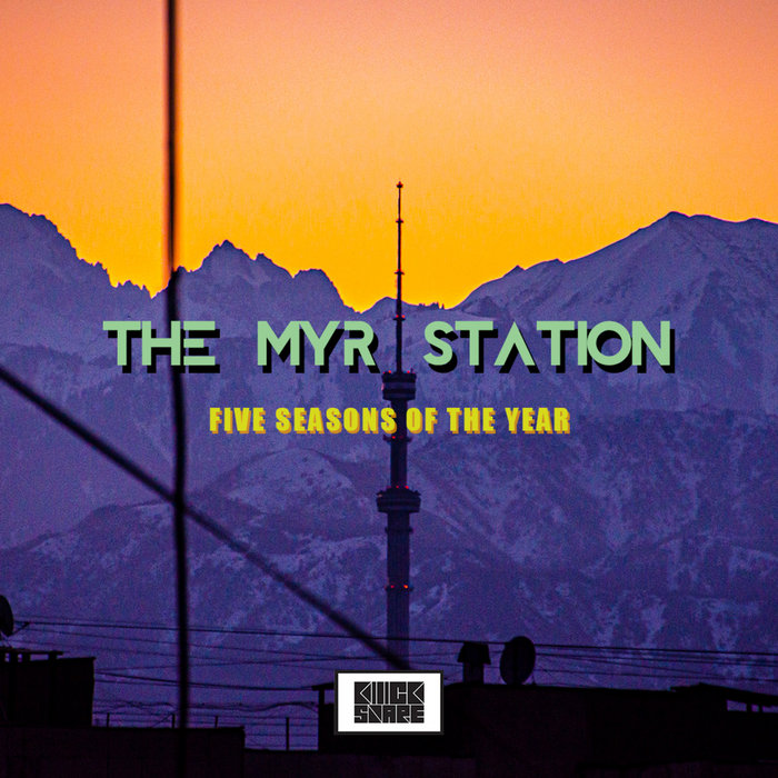 The Myr Station | The Myr Station | KICKSNARE MUSIC