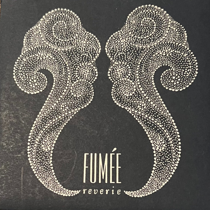 Reverie | Christy Bennett's Fumée