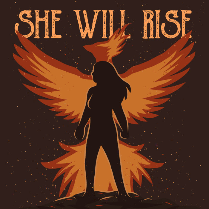 She Will Rise | The Dangling Participles