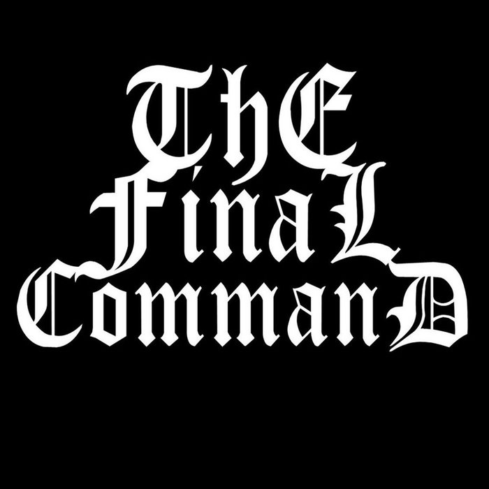 The Final Command (DEMO) | The Final Command