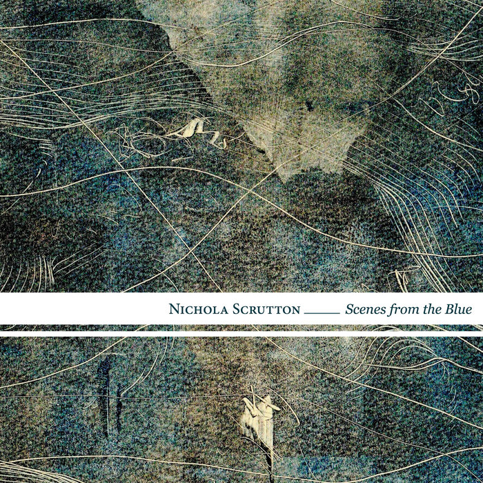 Scenes from the Blue | Nichola Scrutton