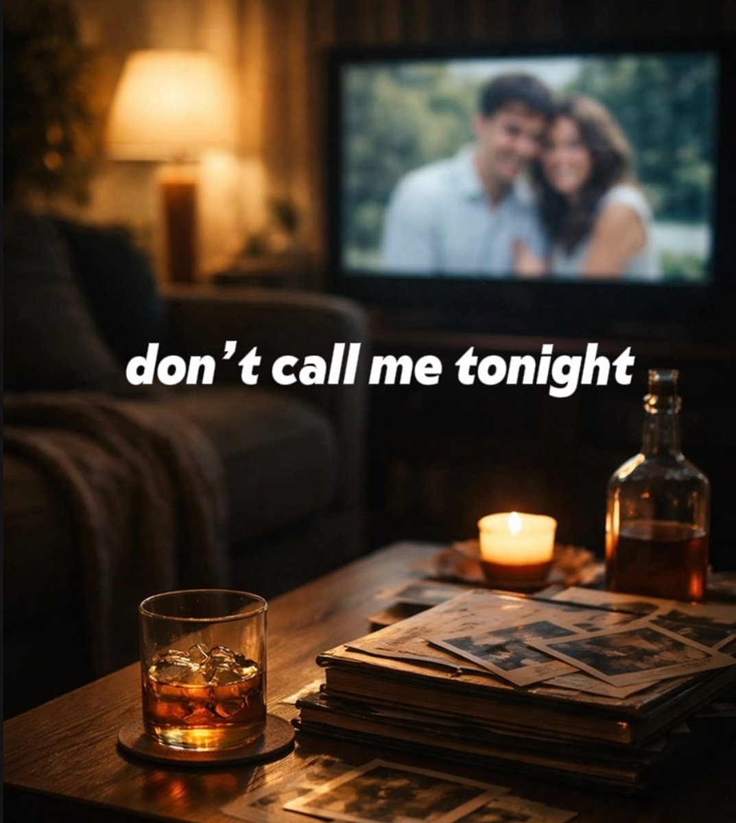 Don't Call Me Tonight | Poems2Life