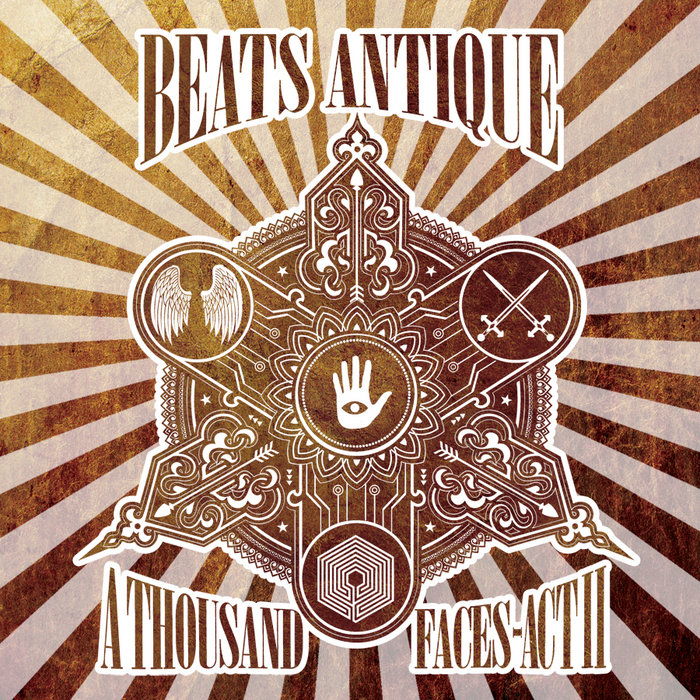 A Thousand Faces - Act 2 | Beats Antique