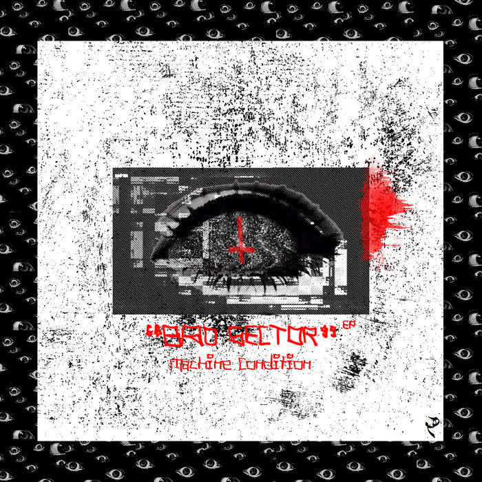 BAD SECTOR | [machine.condition] | HIZZ