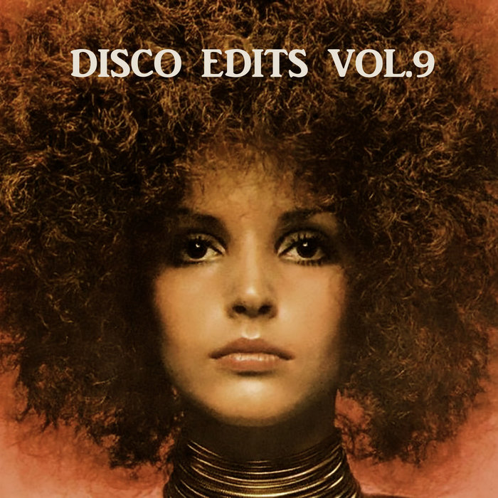Disco Edits Vol.9 | Sonic Funk Foundry