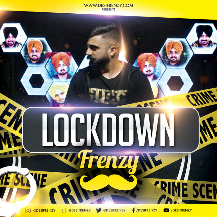 Lockdown Frenzy (feat. Kaka Bhainiawala) | DJ Frenzy