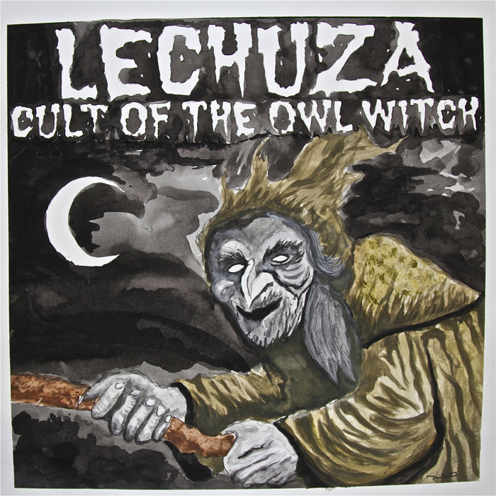 Cult Of The Owl Witch | Lechuza