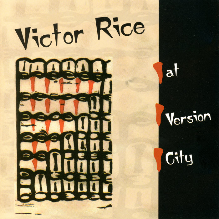 at Version City | Victor Rice