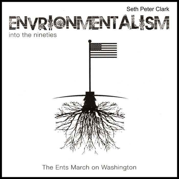 The Ents March on Washington | Seth Peter Clark