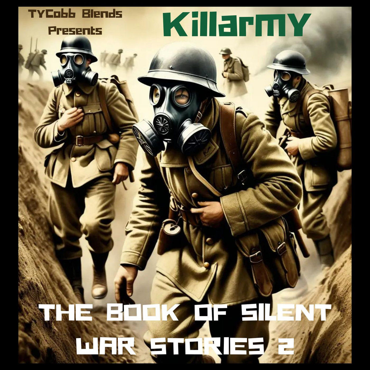 Tycobb Blends presents : Killarmy - The Book Of Silent War Stories 2 | Killarmy , psycho realm ...