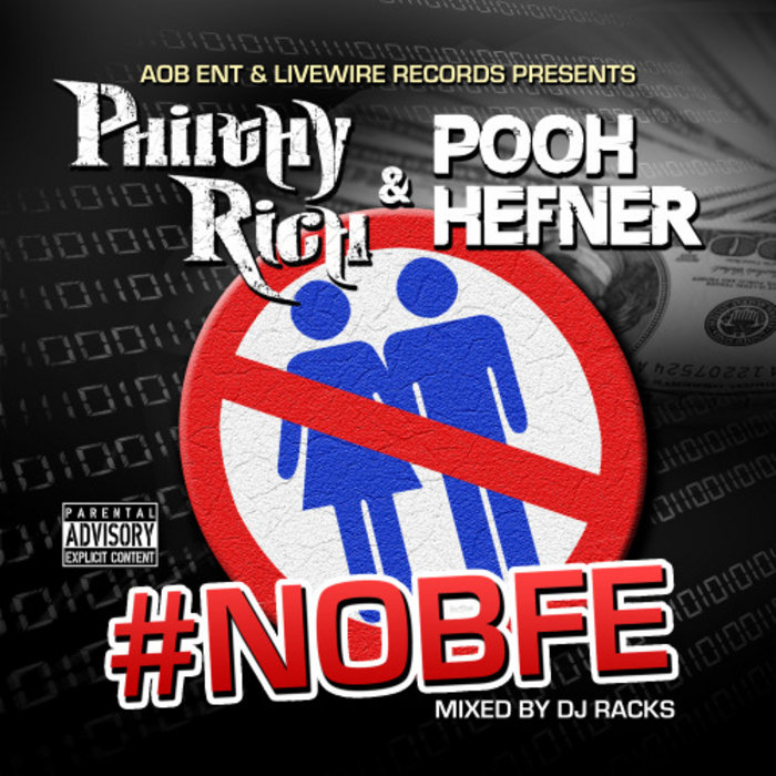 No BFE | Philthy Rich & Pooh Hefner | Nima Fadavi