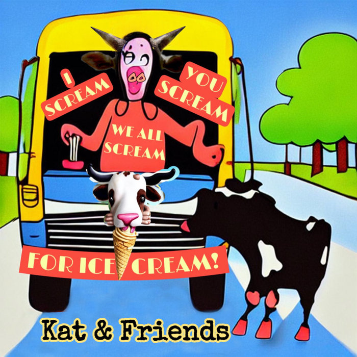 I Scream, You Scream, We All Scream For Ice Cream! | Kathryn Lewis