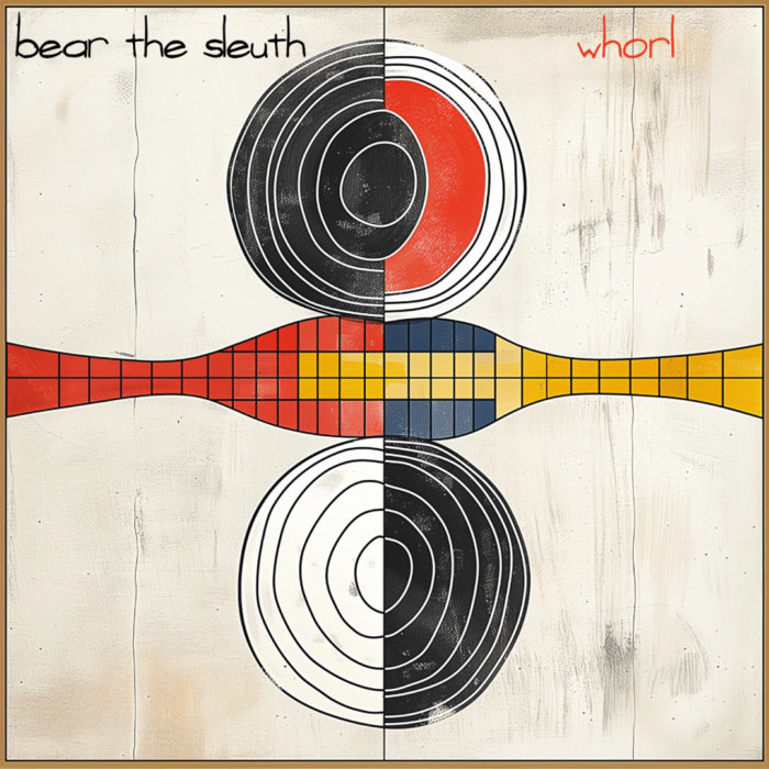Bear The Sleuth - Whorl | Dave Willey