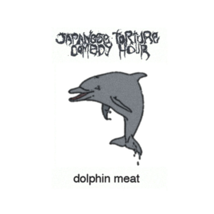 Dolphin Meat | Japanese Torture Comedy Hour | Grindcore Karaoke