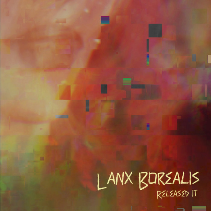 Released It | Lanx Borealis