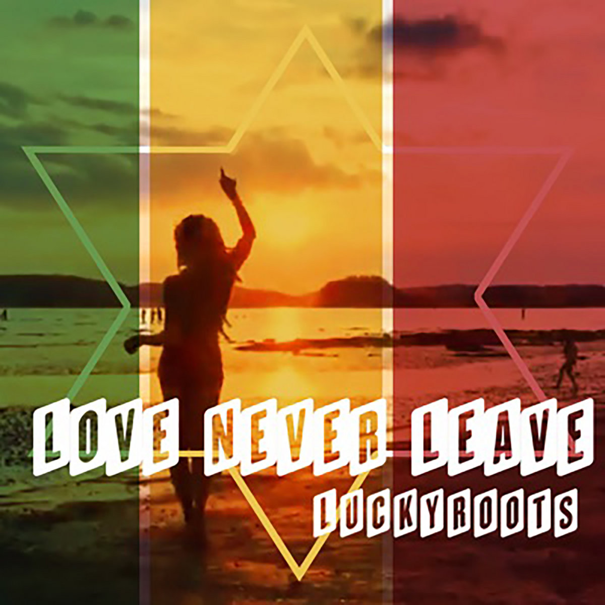 Love never leave | Lucky Roots