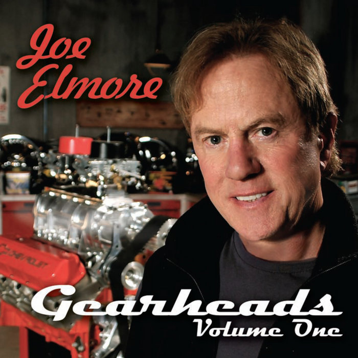 Gearheads | Joe Elmore