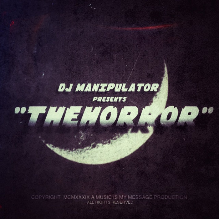The Horror | DJ Manipulator