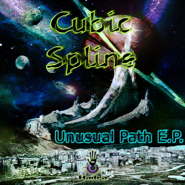 Unusual Path | CUBIC SPLINE | Hadra Records