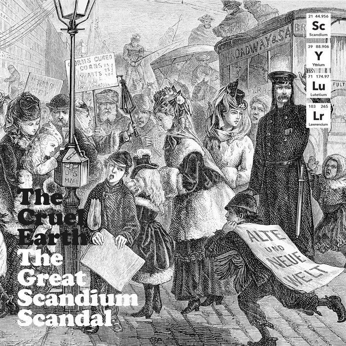 The Great Scandium Scandal | The Cruel Earth