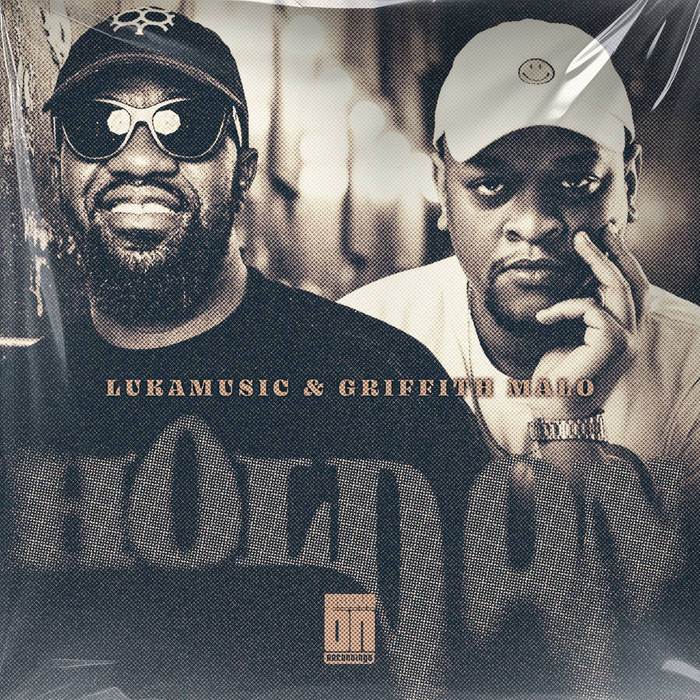 Lukamusic_&_Griffith_Malo_-_Hold_on_(ibambe_mfana) | Griffith malo ...