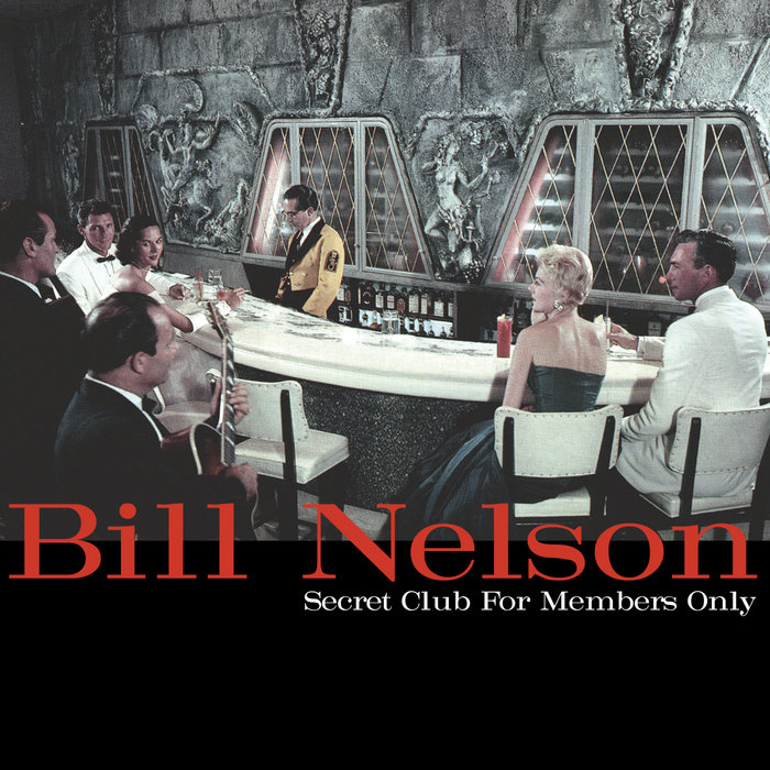 Secret Club For Members Only | Bill Nelson
