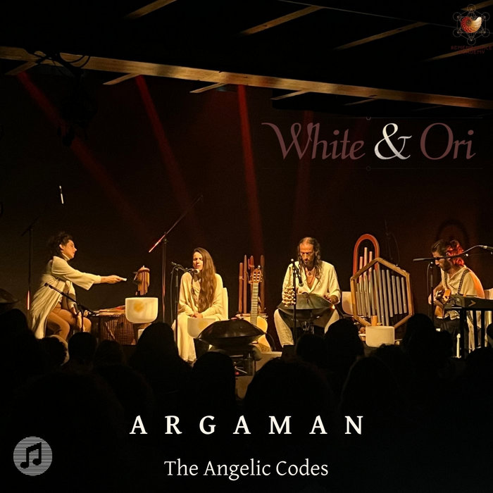 Argaman – The Angelic Codes | White & Ori - Hebrew Mantras and Sound ...