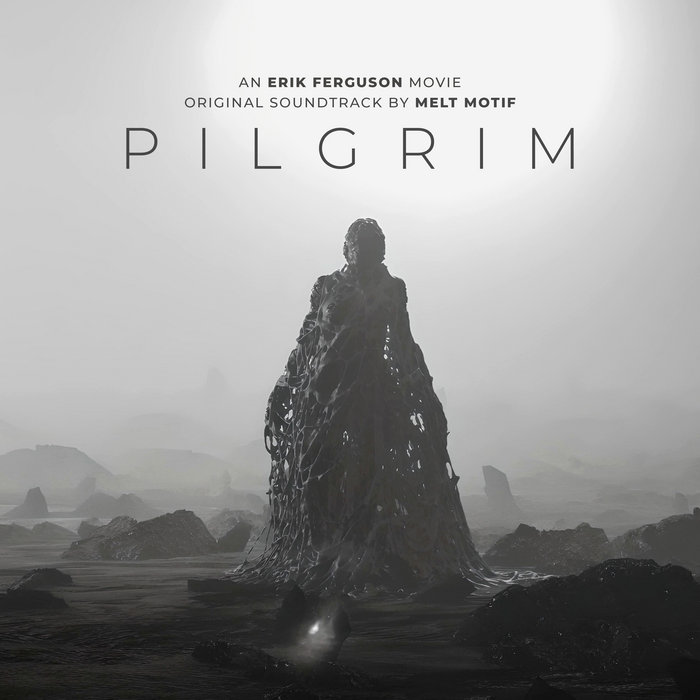Pilgrim (Original Motion Picture Soundtrack) | Melt Motif
