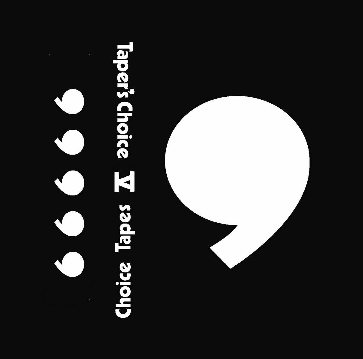 Choice Tapes Vol. 5 | Taper's Choice