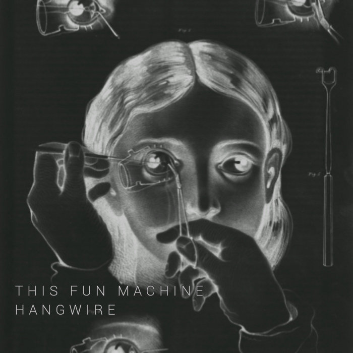 This Fun Machine | Hangwire