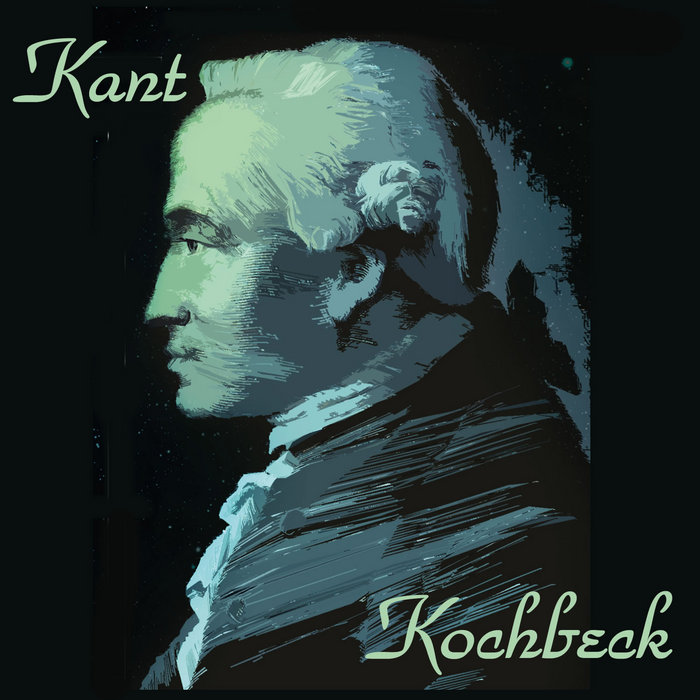 Kant (Original Soundtrack) | George Kochbeck