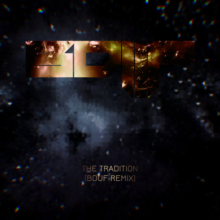 The Tradition (BDUF Remix) | BDUF