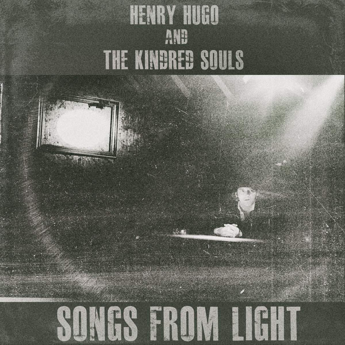Songs from Light | Henry Hugo and The Kindred Souls | Henry Hugo