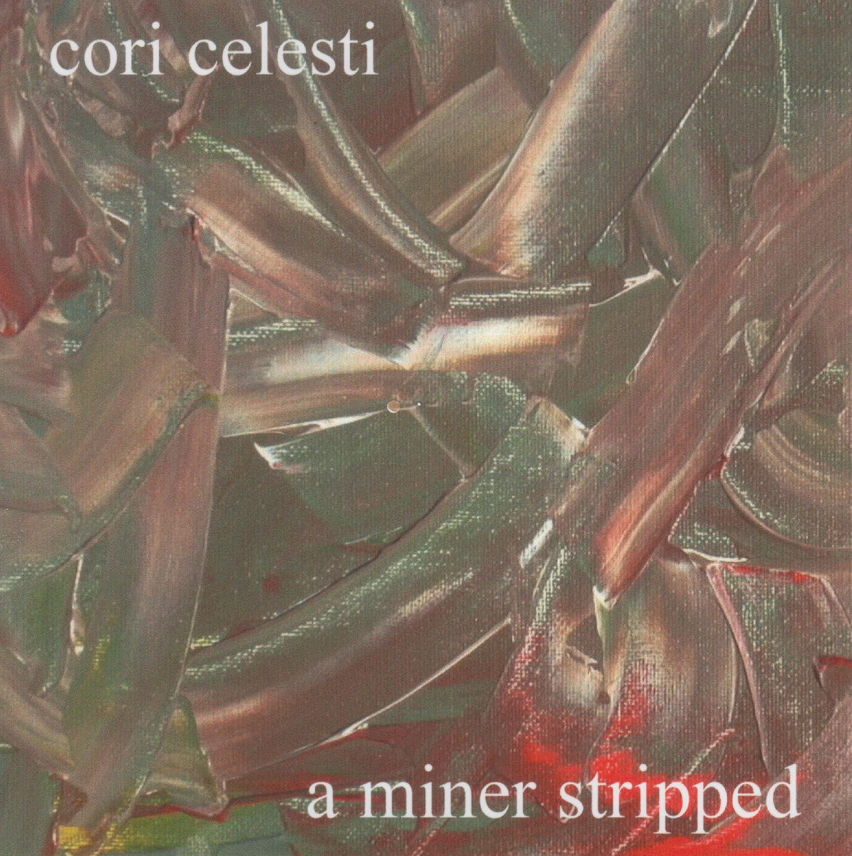 A Miner Stripped | Cori Celesti
