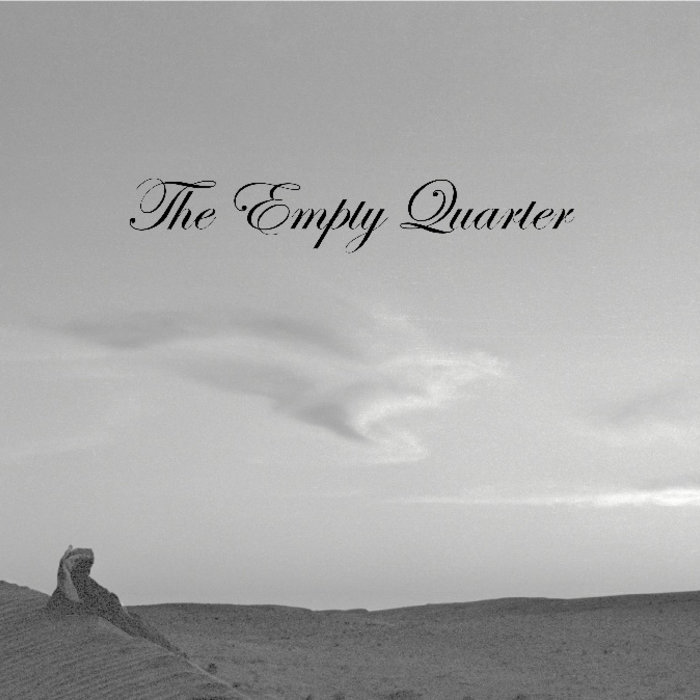 The Empty Quarter | The Empty Quarter | chailight