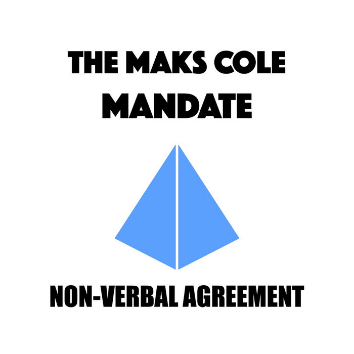 The Maks Cole Mandate: Non-Verbal Agreement | Charlie O'Neill