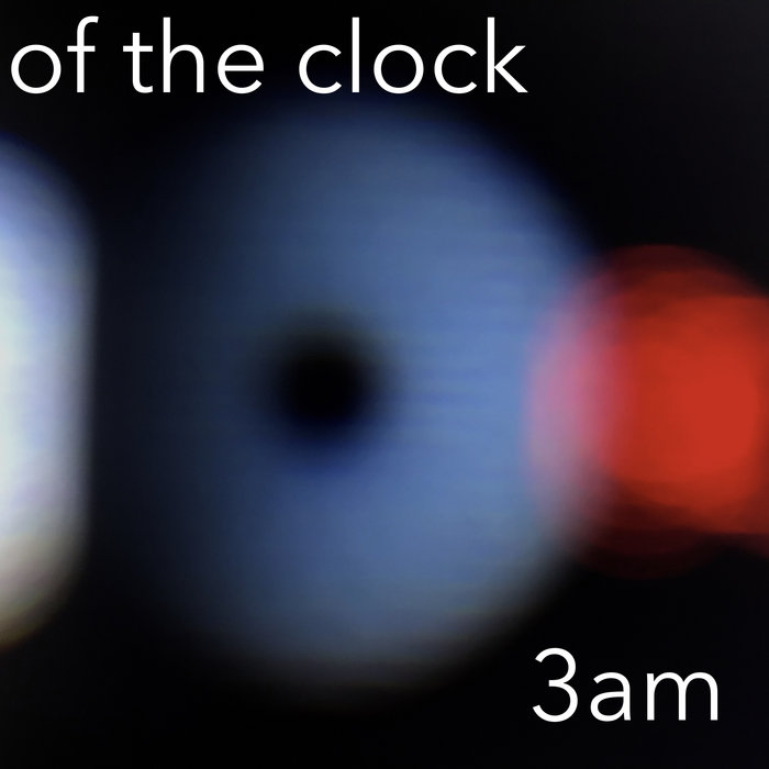 of the clock | 3am