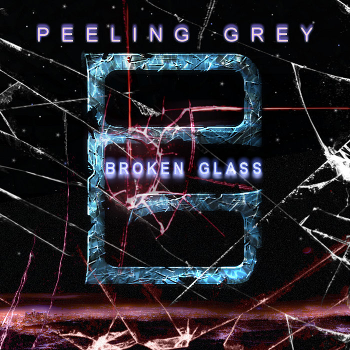 Broken Glass (single) Limited 300 Edition | Peeling Grey