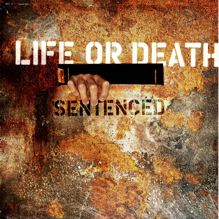 Sentenced | Life or Death