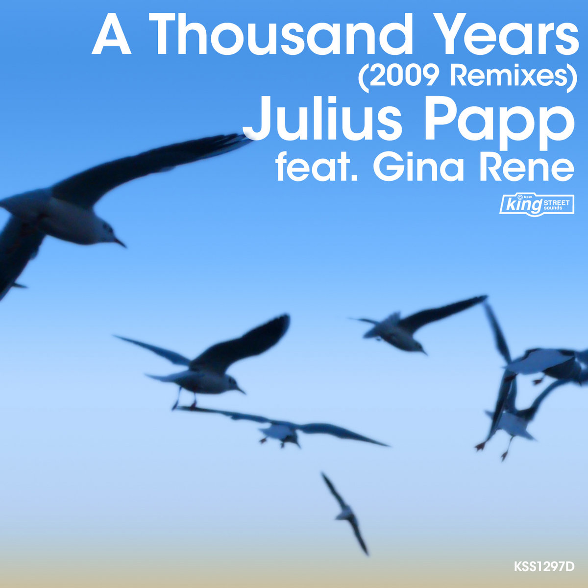 A Thousand Years | Julius Papp feat. Gina Rene & Gina Rene | King ...